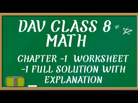 DAV CLASS 8 MATH Ch-1 W-1 FULL SOLUTION WITH EXPLANATION - YouTube
