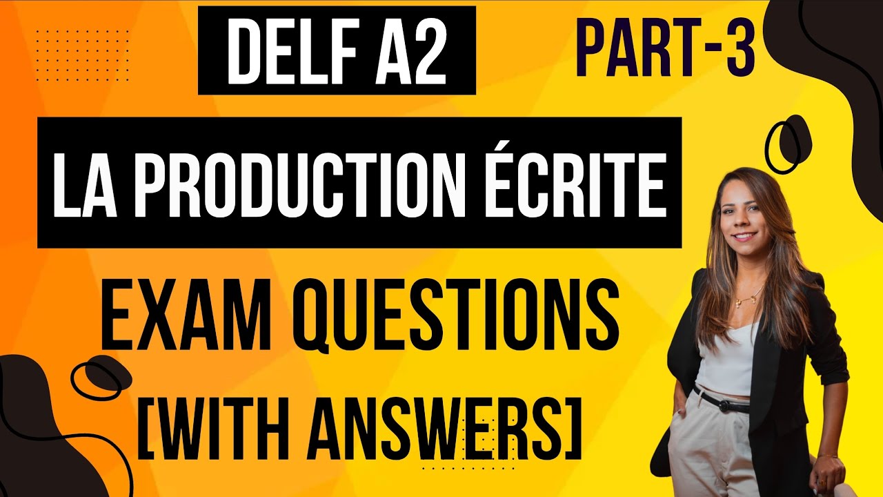 DELF A2 LA PRODUCTION ÉCRITE | PRACTICE FRENCH WRITING [PART-3] - YouTube