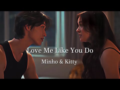 Kitty & Minho - Love Me Like You Do