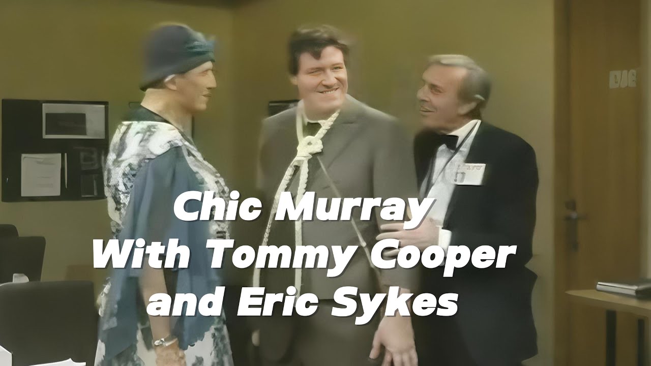 Chic Murray with Tommy Cooper and Eric Sykes - YouTube