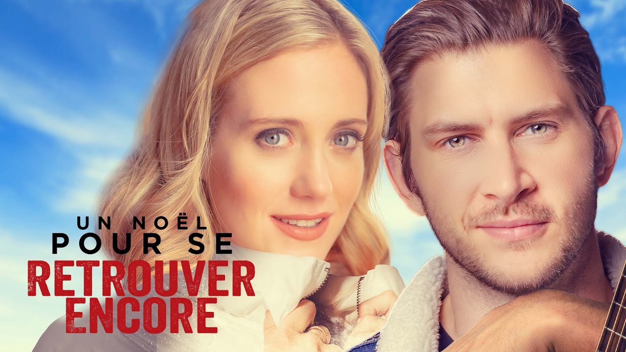 Un Noël Pour se Retrouver Encore | Film complet - YouTube