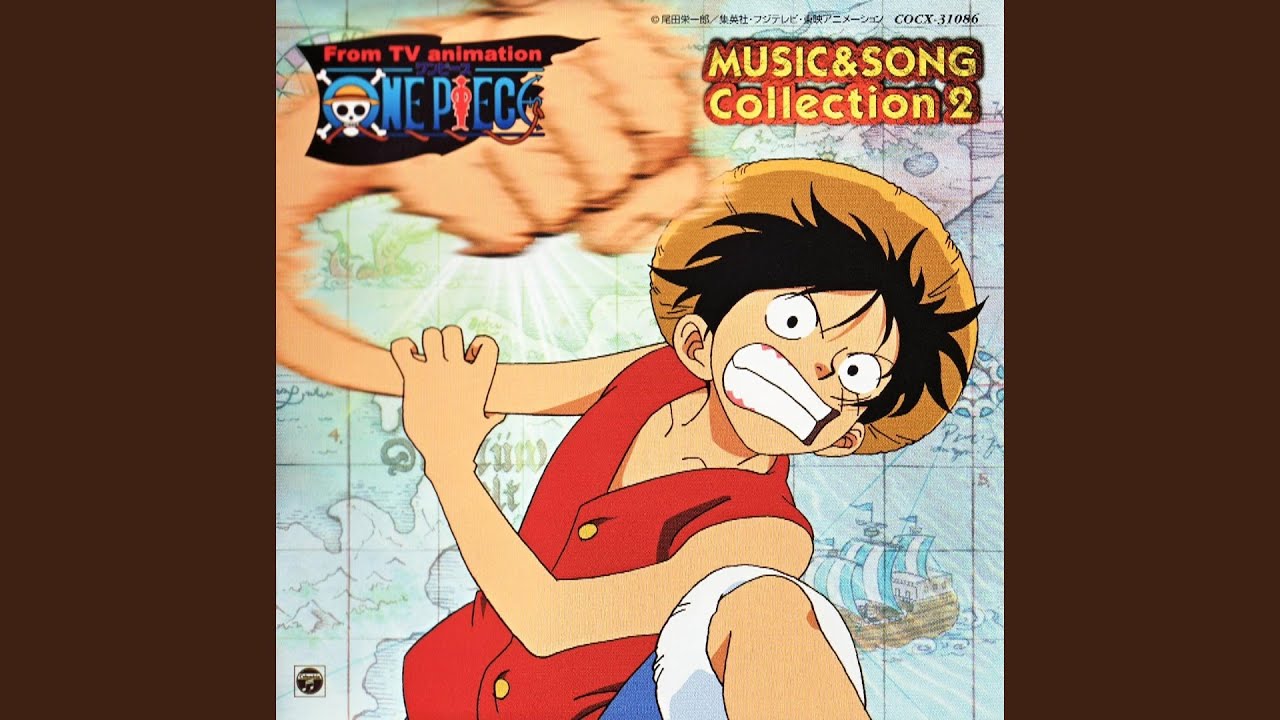 "Luffy" 3 | ONE PIECE MUSIC & SONG Collection 2 - YouTube