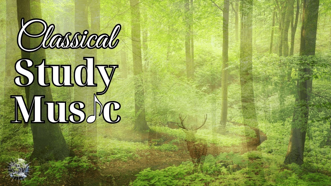Study Music for Concentration, Instrumental Music, Classical Music ...