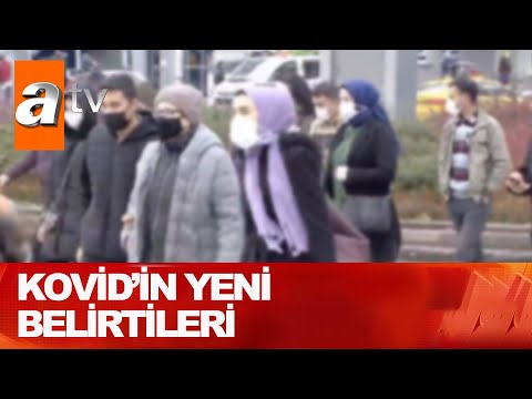 Mutant virüs “nezle” zannediliyor - Atv Haber 6 Nisan 2021