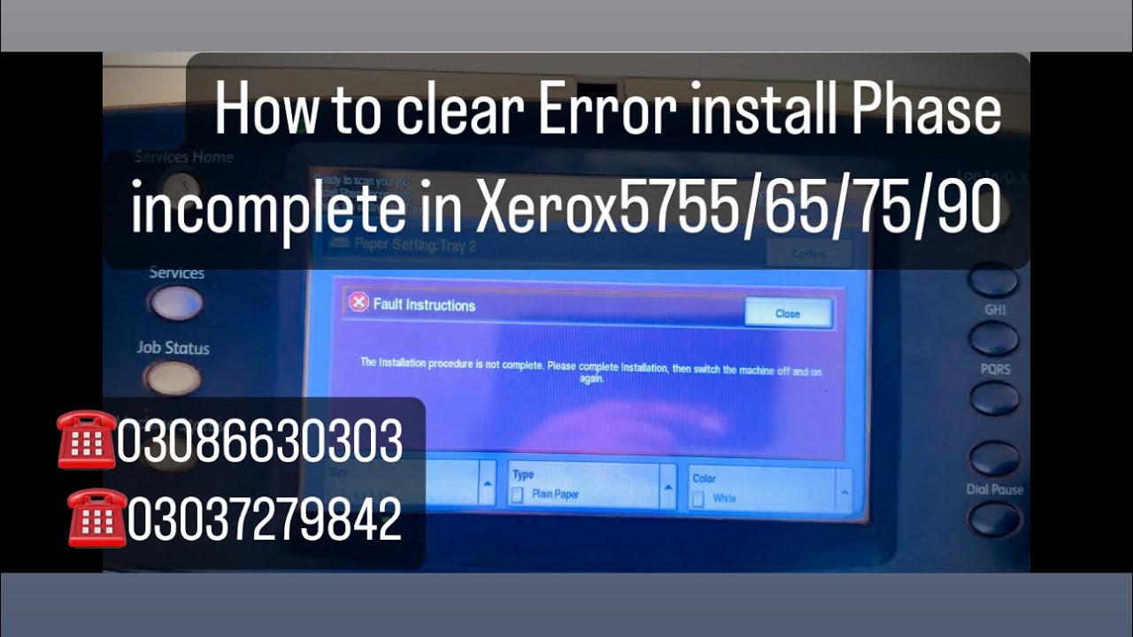 How to clear Install phase incomplete error Xerox5755/65:75/90 - YouTube