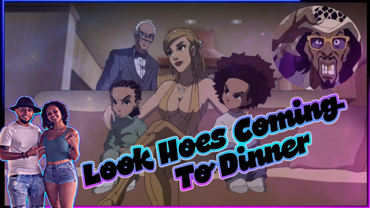 The Boondocks "Look Hoes Coming To Dinner" Reaction - YouTube