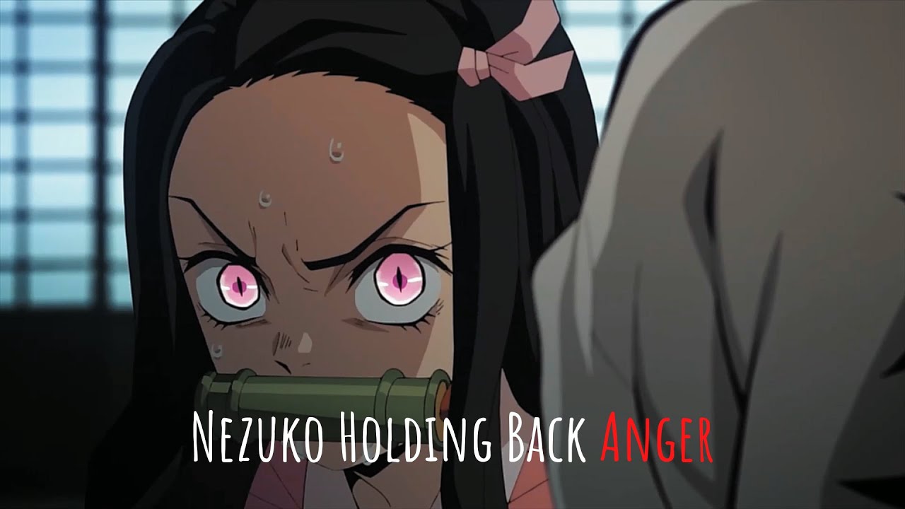 Nezuko Holding Back Anger - Demon Slayer moments #nezuko #kny - YouTube