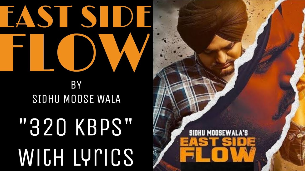 EAST SIDE FLOW Sidhu Moose Wala | "320" Kbps "BASS BOOSTED" With Lyrics ...