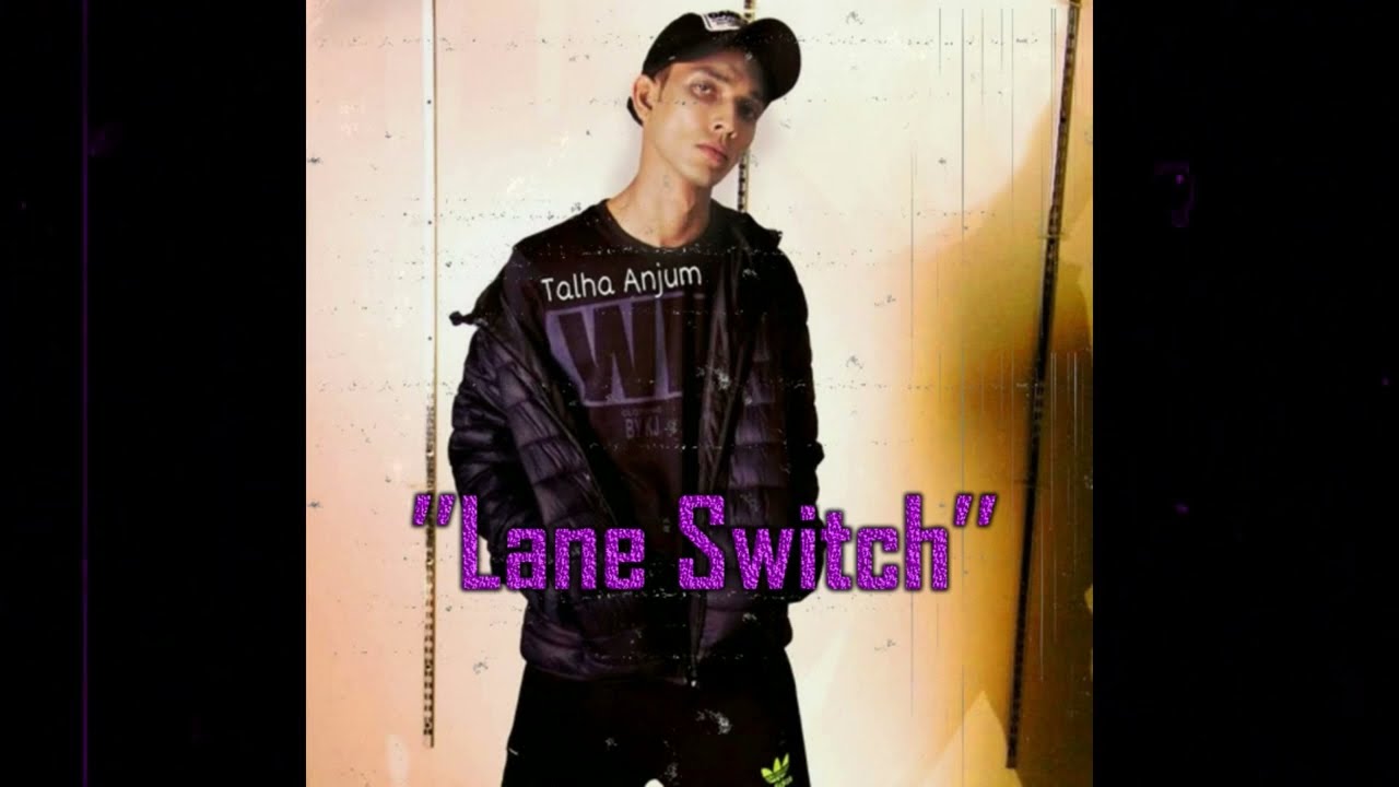 [FREE] "Lane Switch" - Talha Anjum Type Beat | Prod. By - Gaukey666 ...
