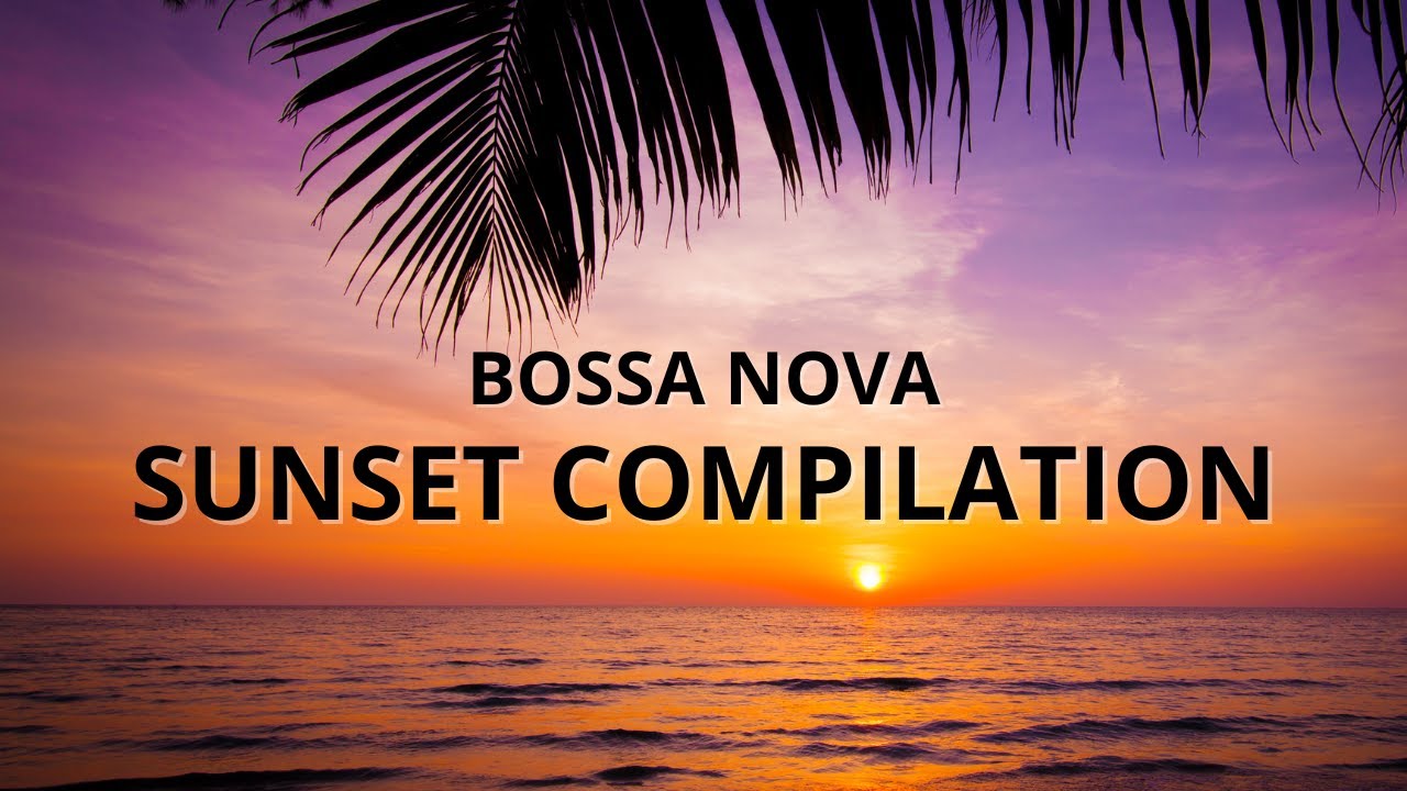 Strings of Summer: A Bossa Nova Compilation - YouTube