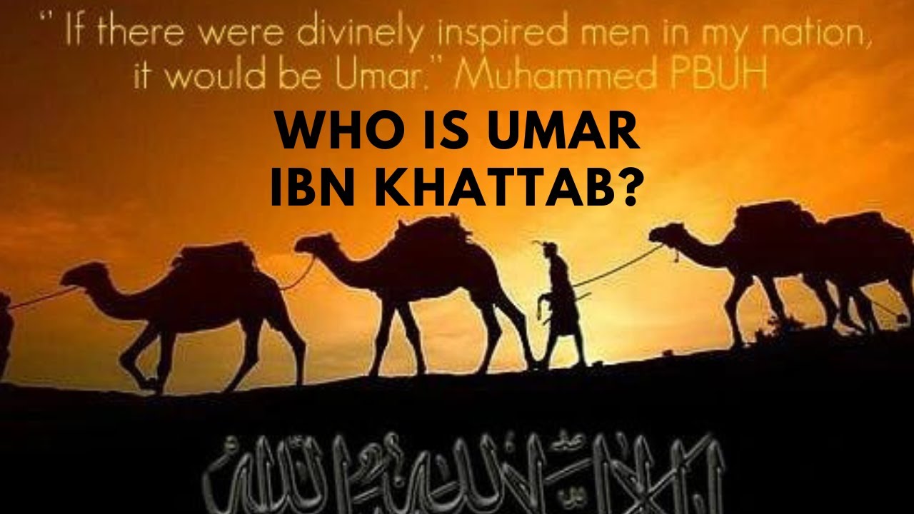 Who is Umar ibn al-khattab ra ? - YouTube
