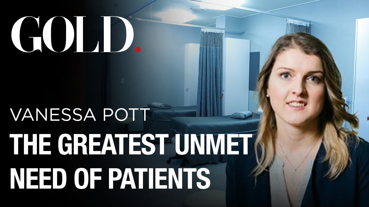 The Greatest Unmet Need of Patients | Vanessa Pott | GOLD Insights ...