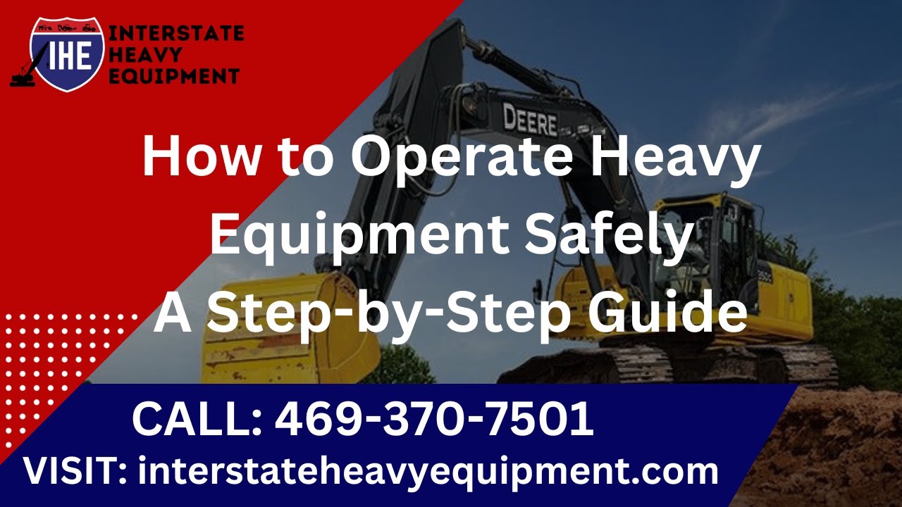 How to Operate Heavy Equipment Safely A Step by Step Guide - YouTube