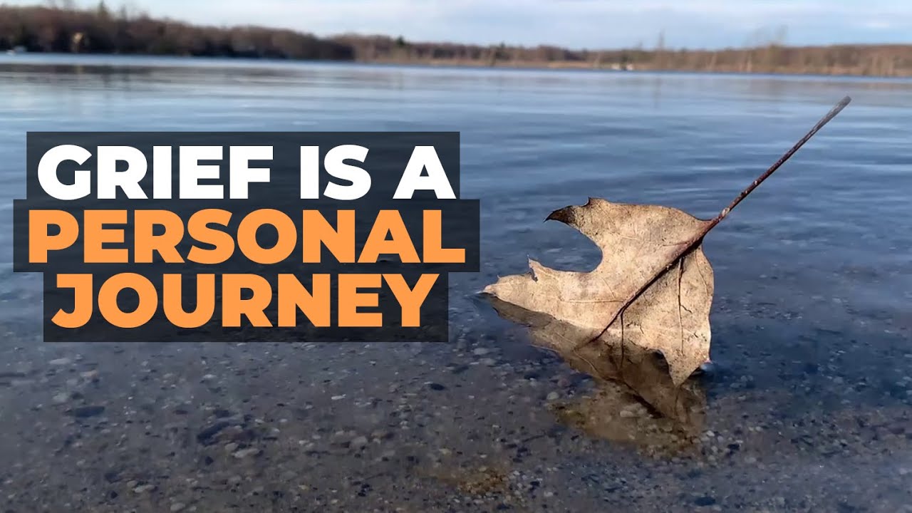 Understanding your Unique Grief Journey - YouTube