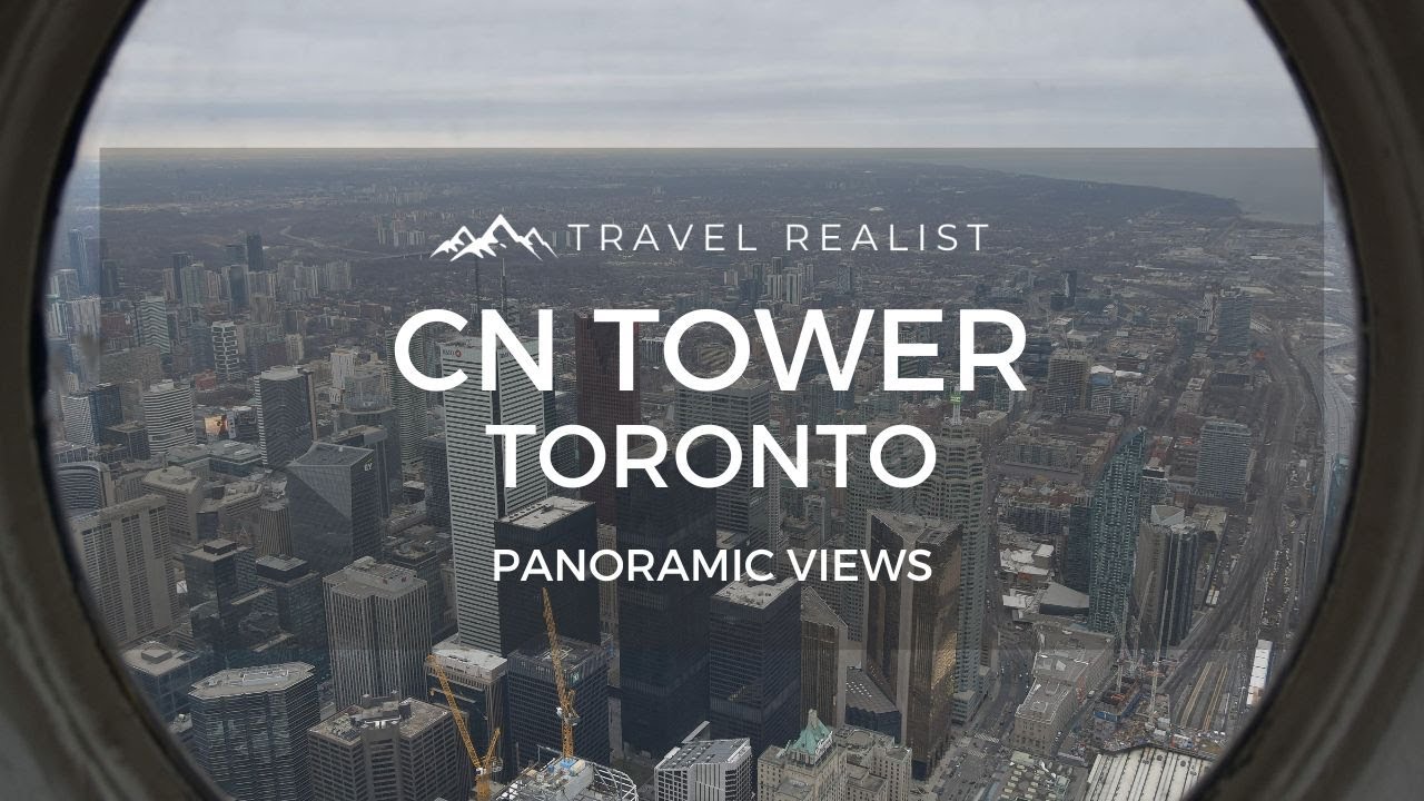 CN Tower Toronto: A Guide To Panoramic Views Of The City - YouTube