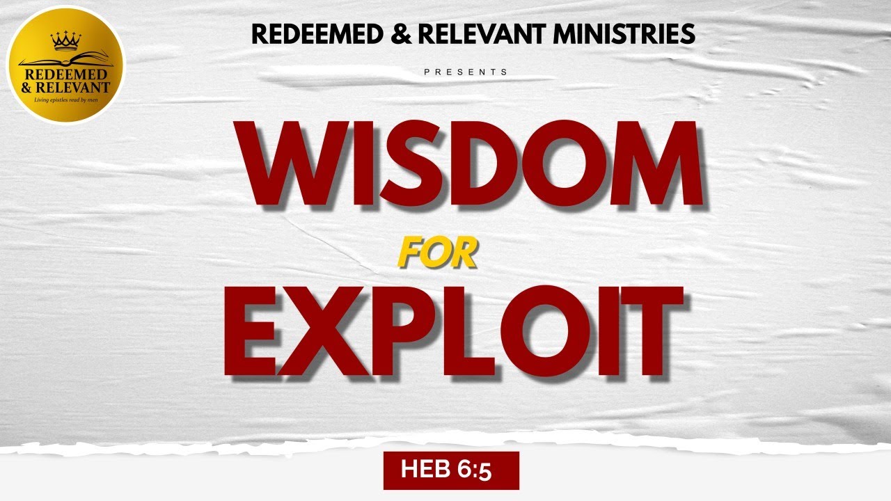 WISDOM FOR EXPLOIT: PST JOHN - YouTube