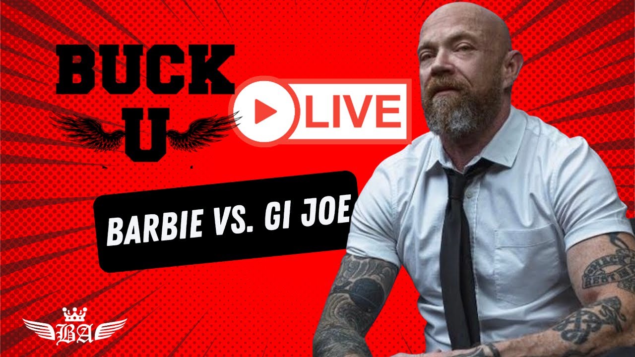 BUCK U: LIVE - Barbie vs. GI Joe - YouTube