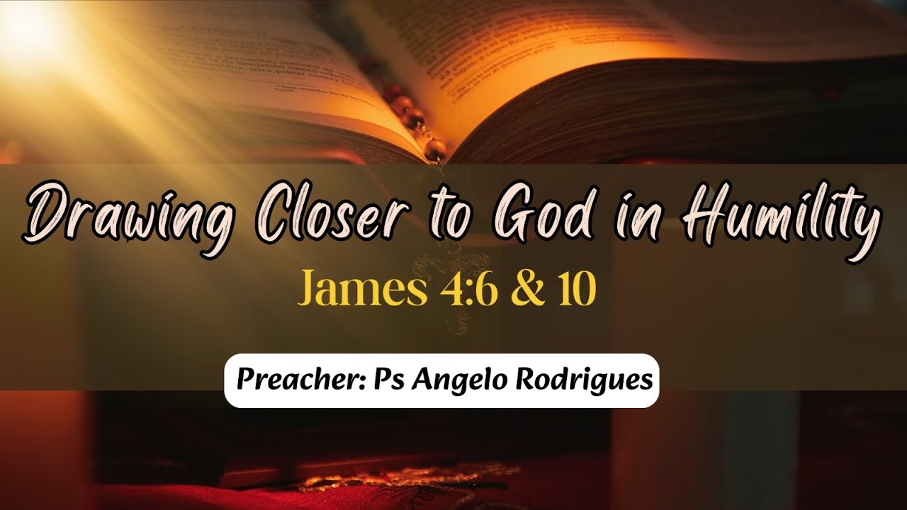 Drawing Closer to God in Humility | Christian Message #Gospel #Jesus # ...
