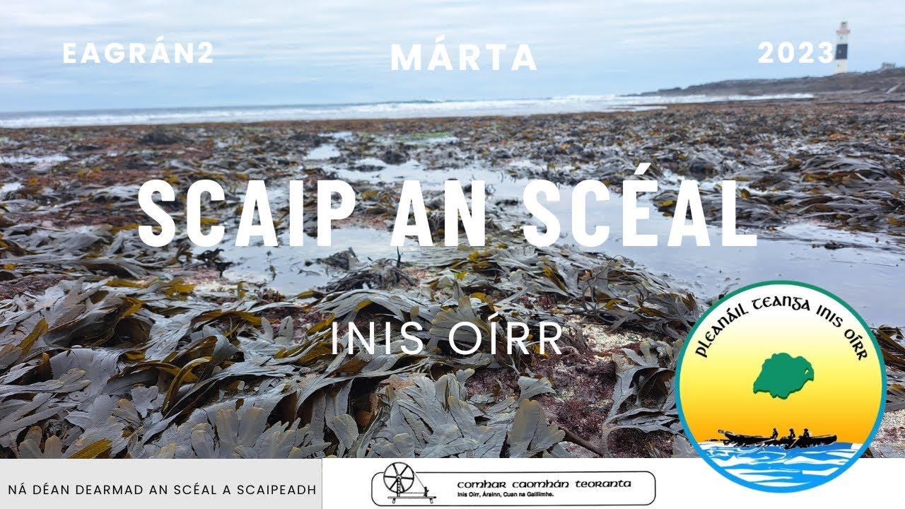 Eagrán a dó ''Scaip an Scéal'' - YouTube