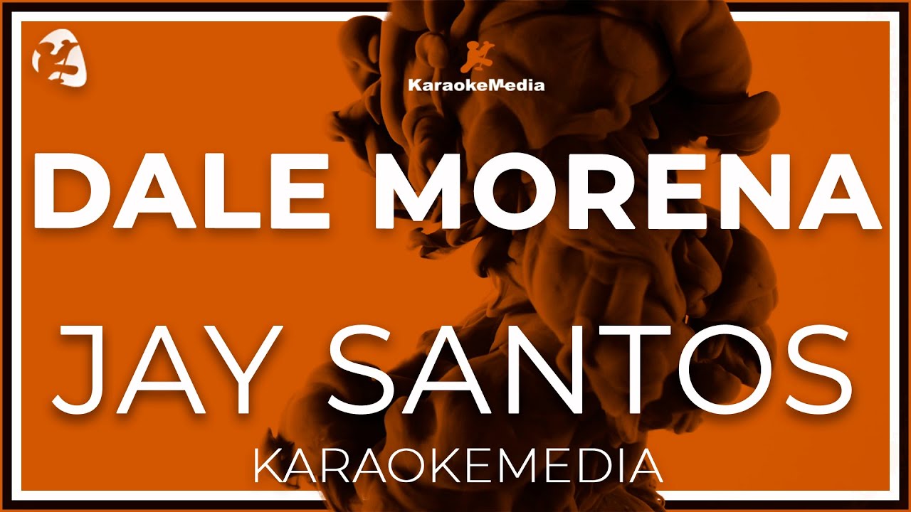 Jay Santos - Dale Morena (INSTRUMENTAL KARAOKE) - YouTube