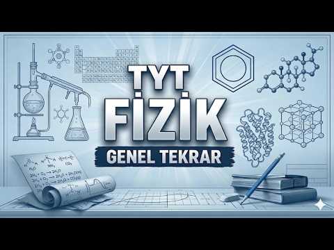 TYT | GENEL TEKRAR | FİZİK - 8
