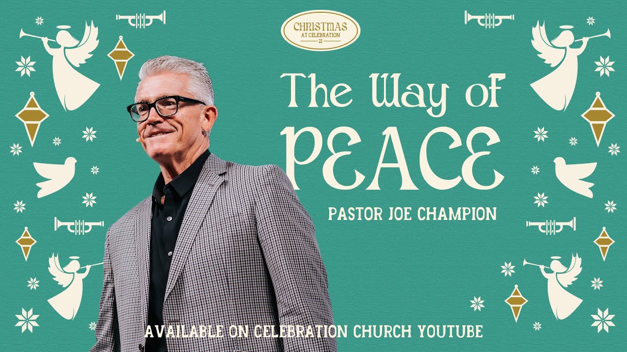 The Way of Peace | Pastor Joe Champion | December 18th | Live at ...