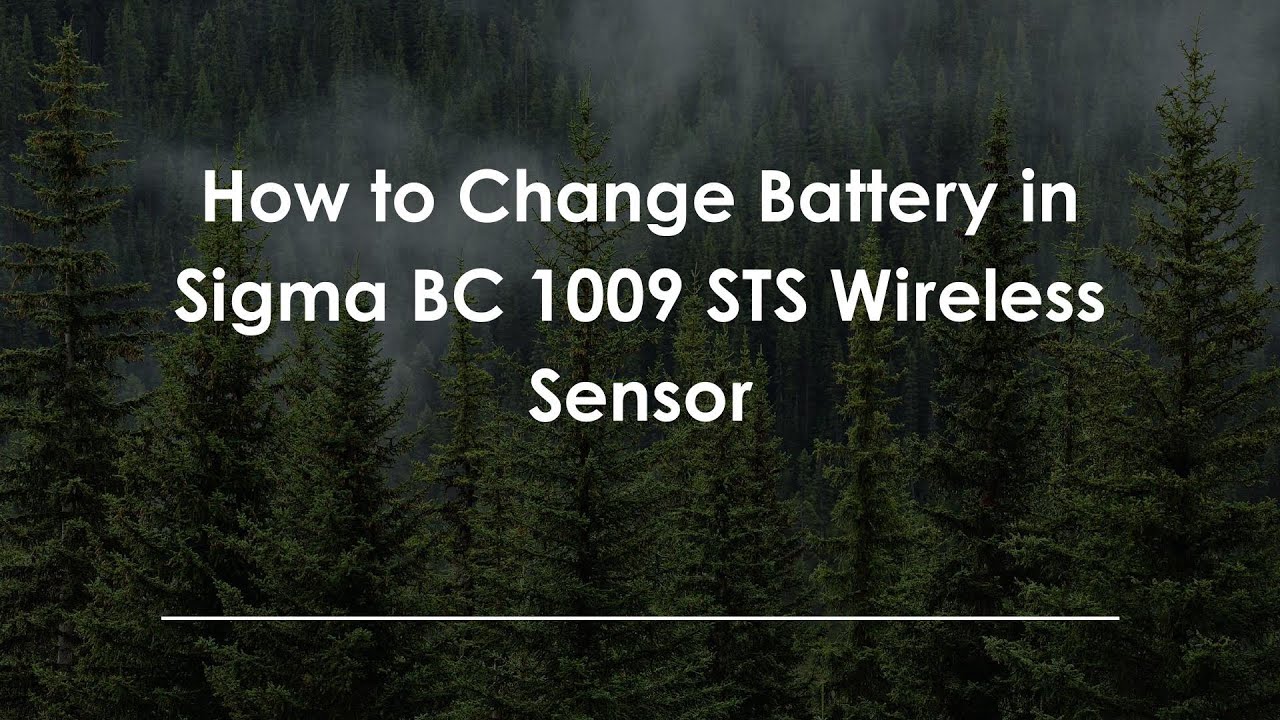 How to Change Battery in Sigma BC 1009 STS Wireless Sensor - YouTube