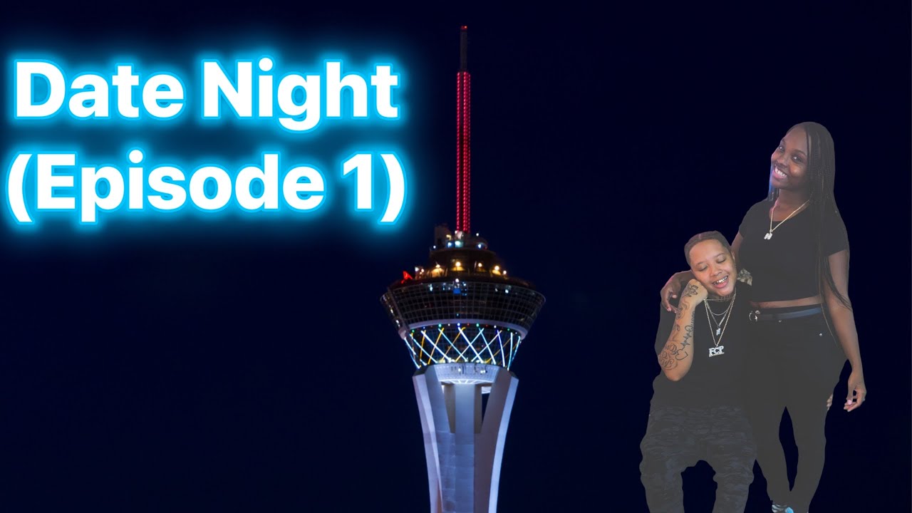 DATE NIGHT (Episode 1) - YouTube