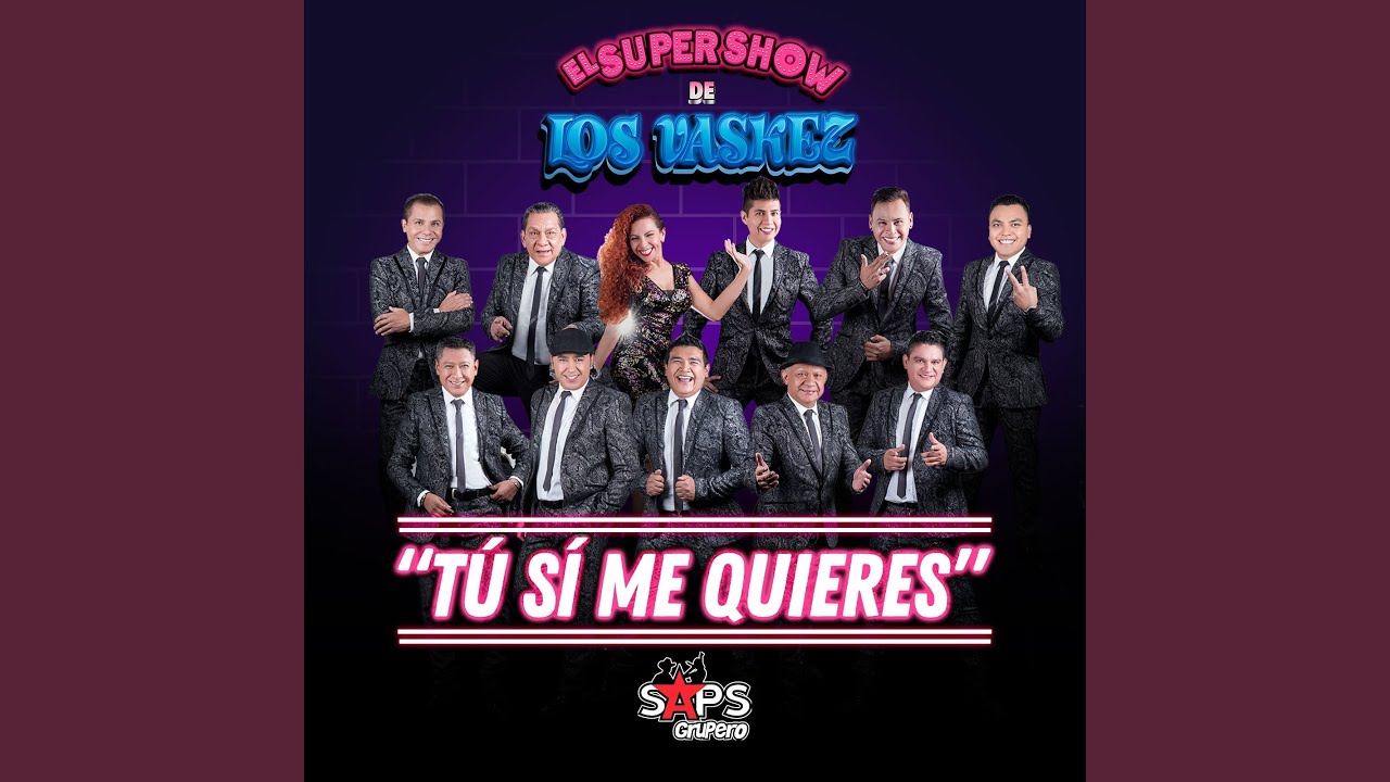Tú Sí Me Quieres - YouTube