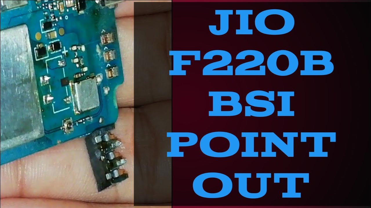Jio F220b Bsi Line Out|Jio f220b battery connector jumper|Jiophone Bsi ...