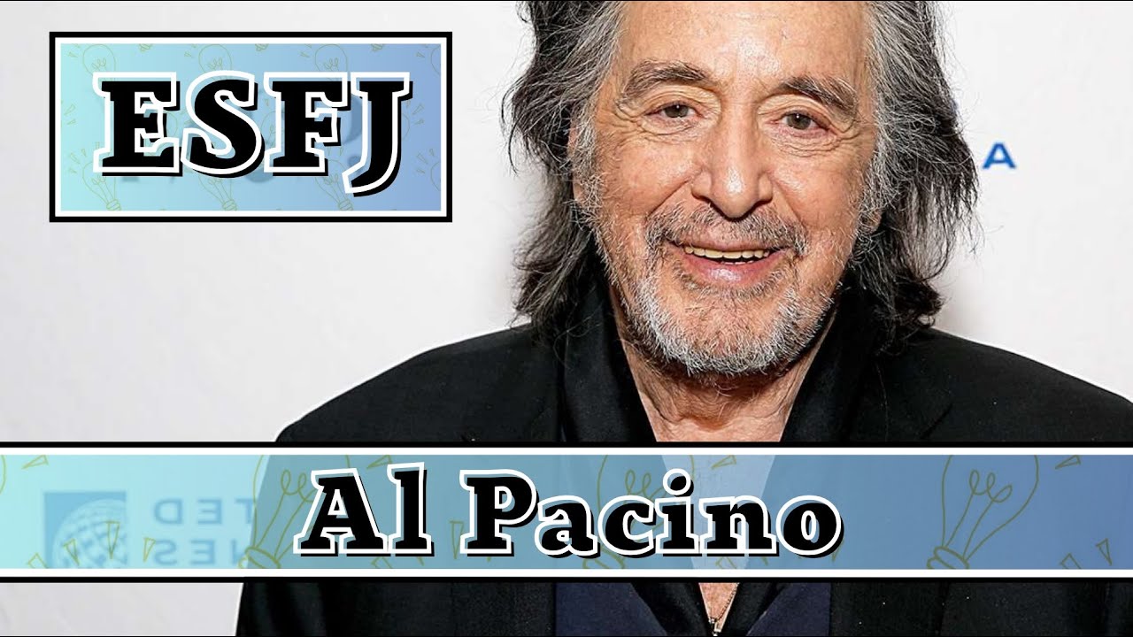 Al Pacino MBTI Type | ESFJ Male - YouTube