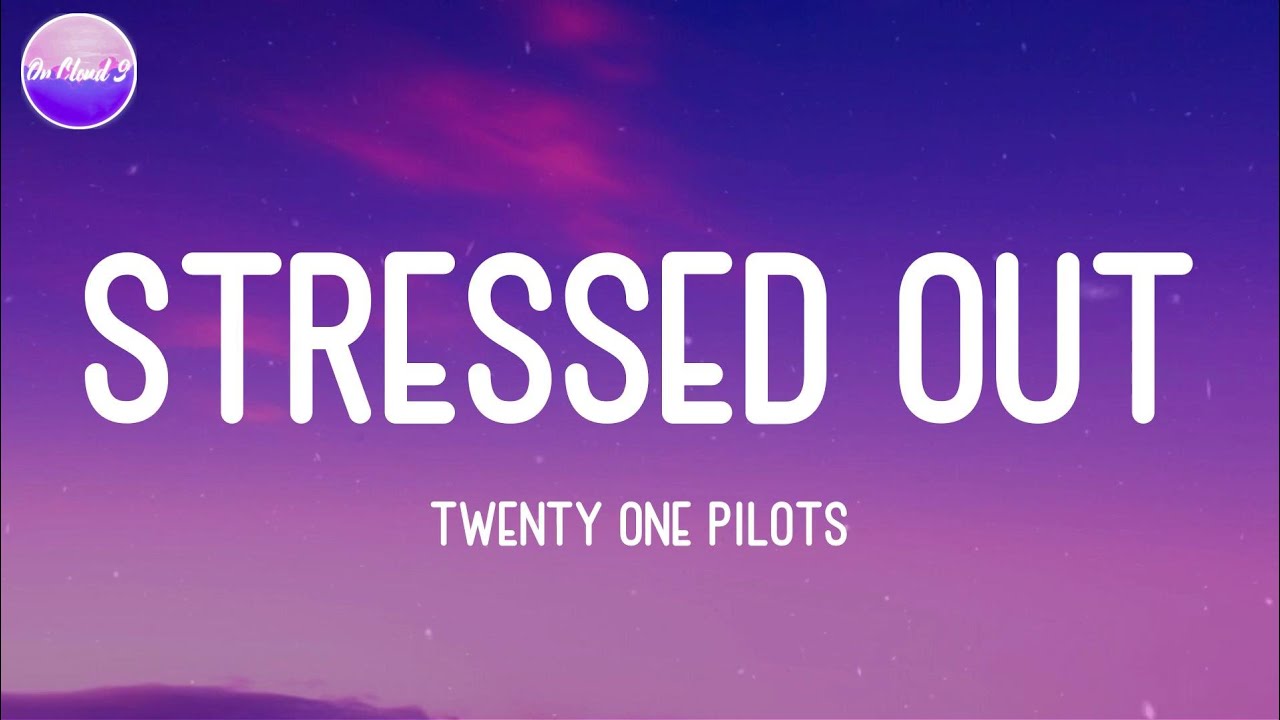 Twenty One Pilots - Stressed Out (Lyric Video) - YouTube