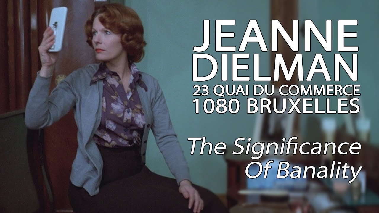 Jeanne Dielman, 23 Quai Du Commerce, 1080 Bruxelles - The Significance ...