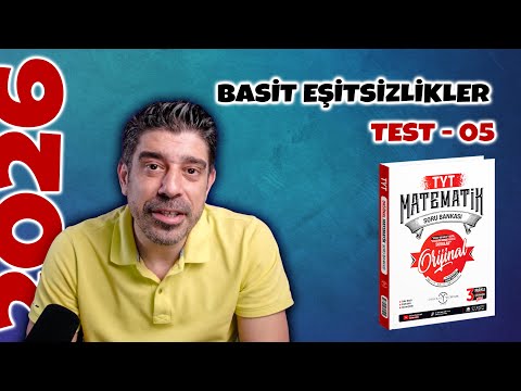 Basit Eşitsizlikler TEST 05 | ORİJİNAL TYT SORU BANKASI | #yks2026