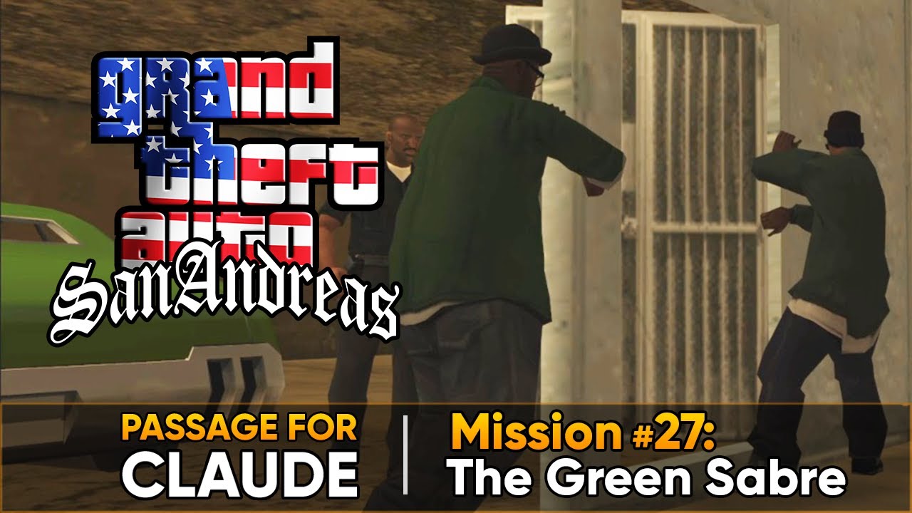 GTA San Andreas: Mission #27 - The Green Sabre | by Claude Speed - YouTube