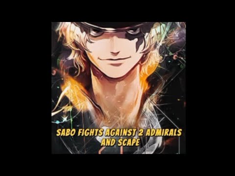 How strong sabo really is ? - YouTube