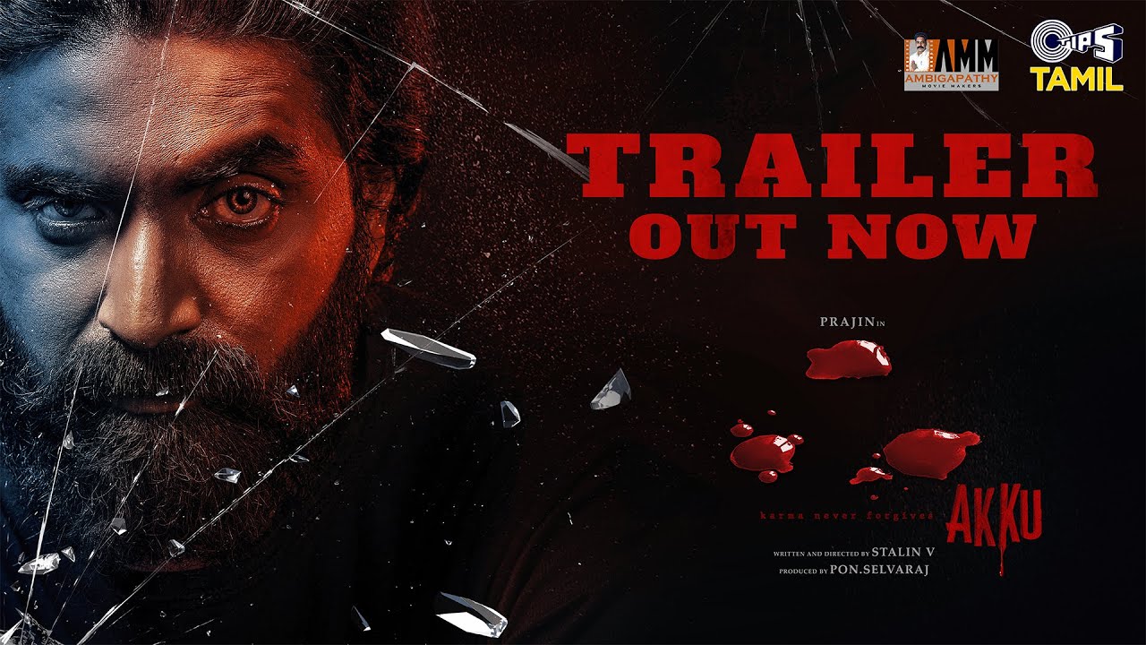 Akku - Official Trailer | Prajin, Gayathri Rema | Stalin V | Pon ...