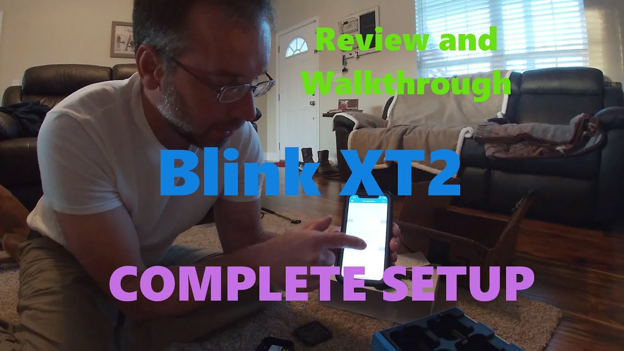 Blink XT2 Setup, Review and Operation COMPREHENSIVE - YouTube
