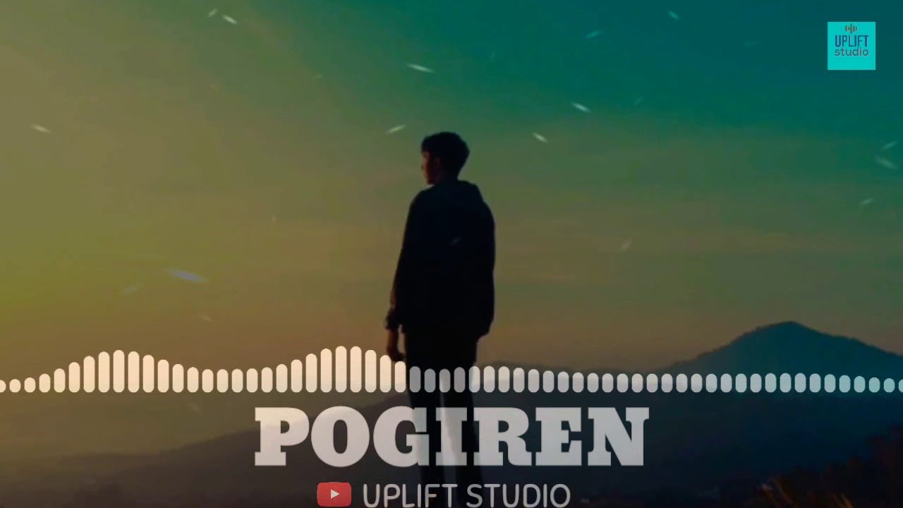 Pogiren - Love Song | Mugen Rao | Uplift Studio - YouTube