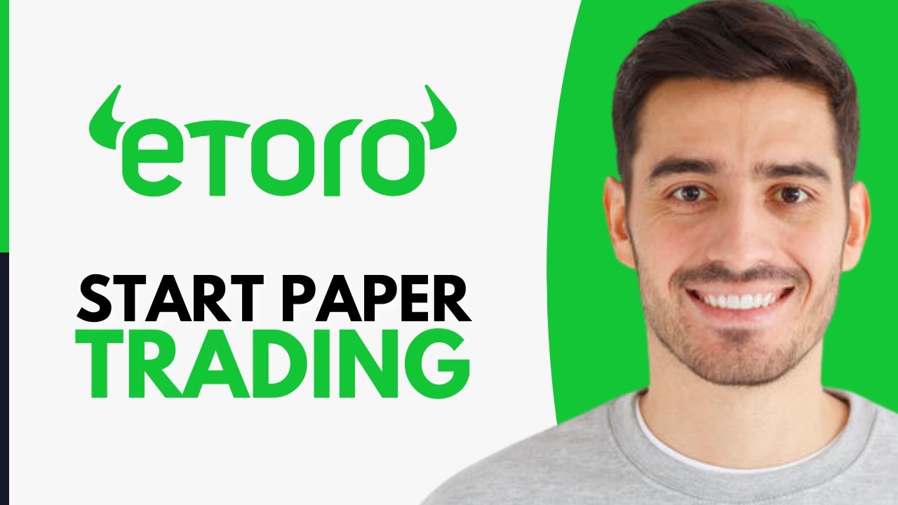 How To Start Paper Trading On eToro - Step by Step - YouTube