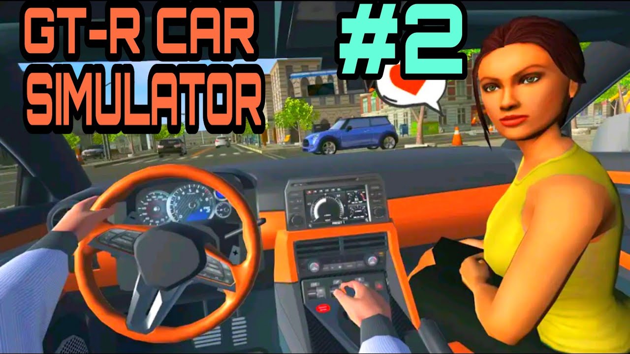 GT- R Car Simulator Gameplay #2 - YouTube