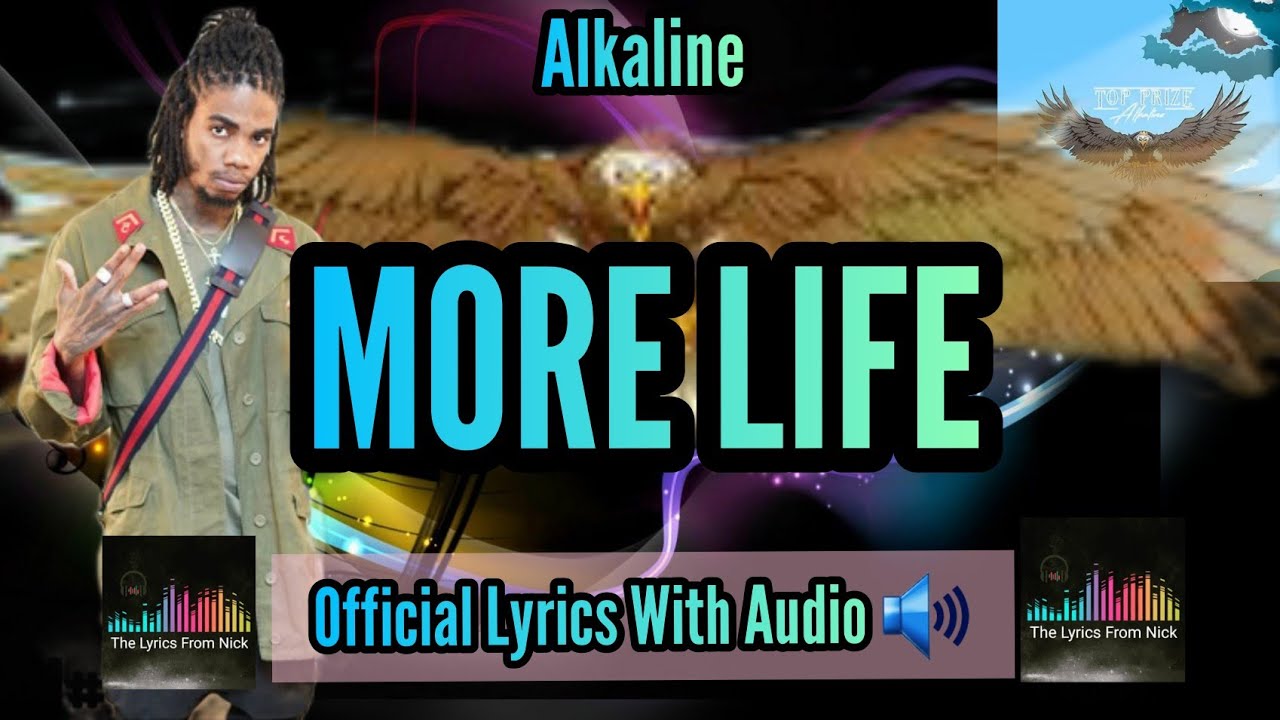 Alkaline - More Life [Official Lyrics + Sound] [Top Prize Album 🏆 ...