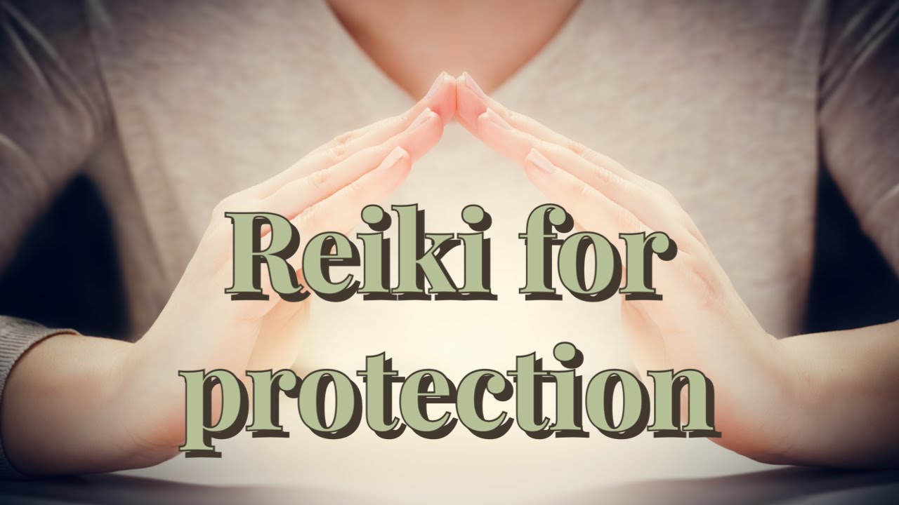 Reiki for protection - YouTube