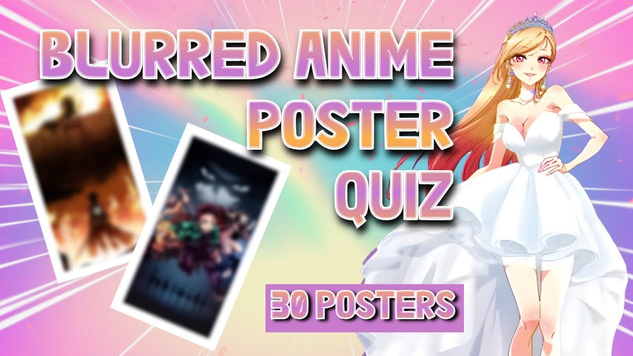 BLURRED ANIME POSTER QUIZ | 30 POSTERS | - YouTube