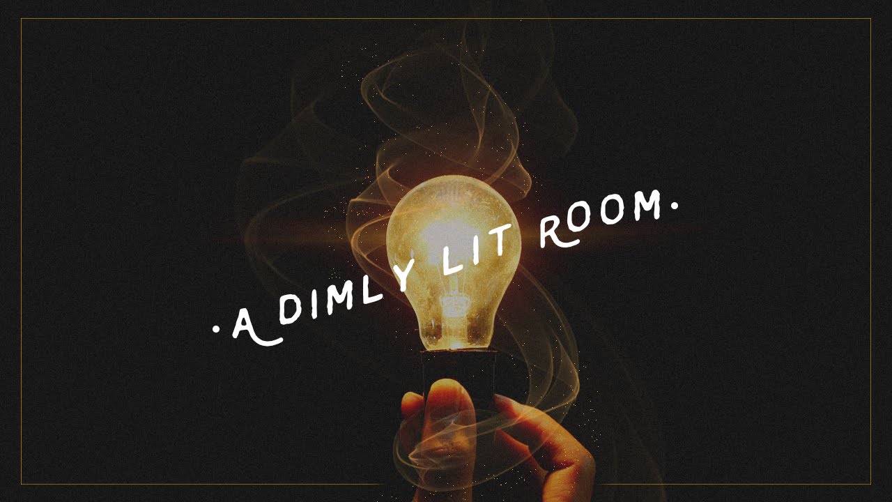 A Dimly Lit Room | Part 1 - Who He Is - YouTube