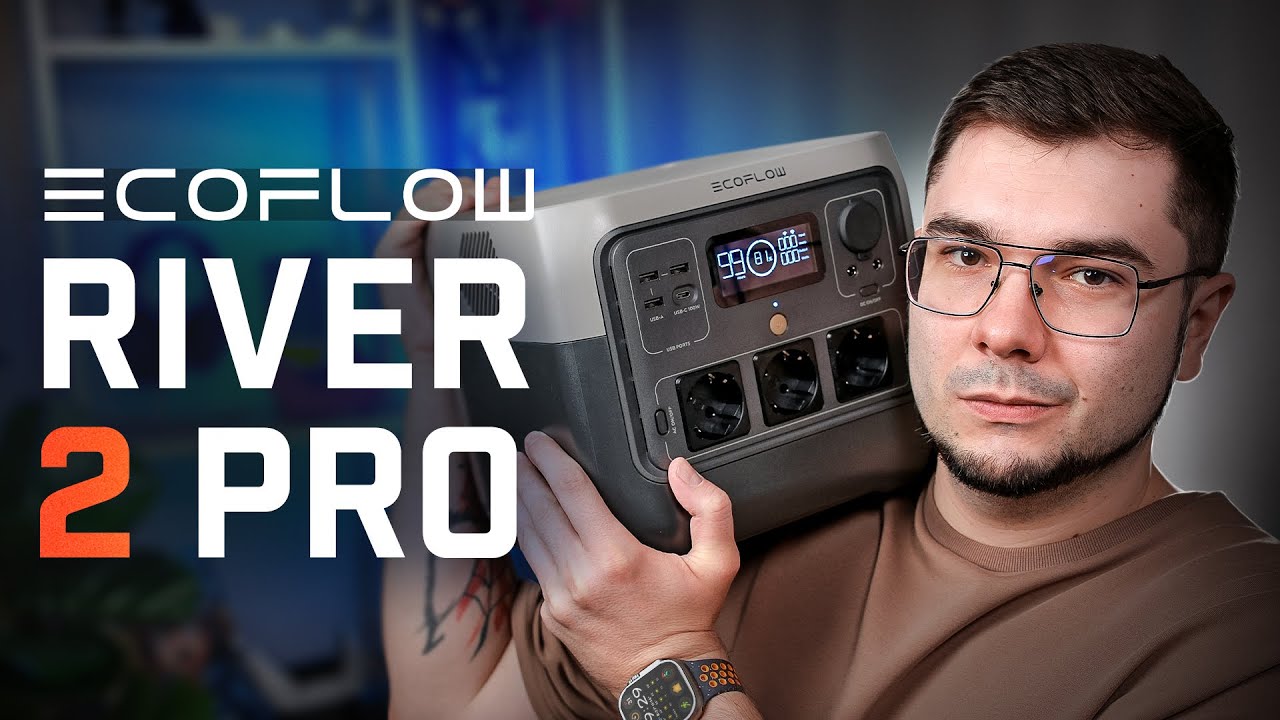 EcoFlow RIVER 2 Pro у РЕАЛЬНОМУ ЖИТТІ: огляд та ДОСВІД ВИКОРИСТАННЯ ...