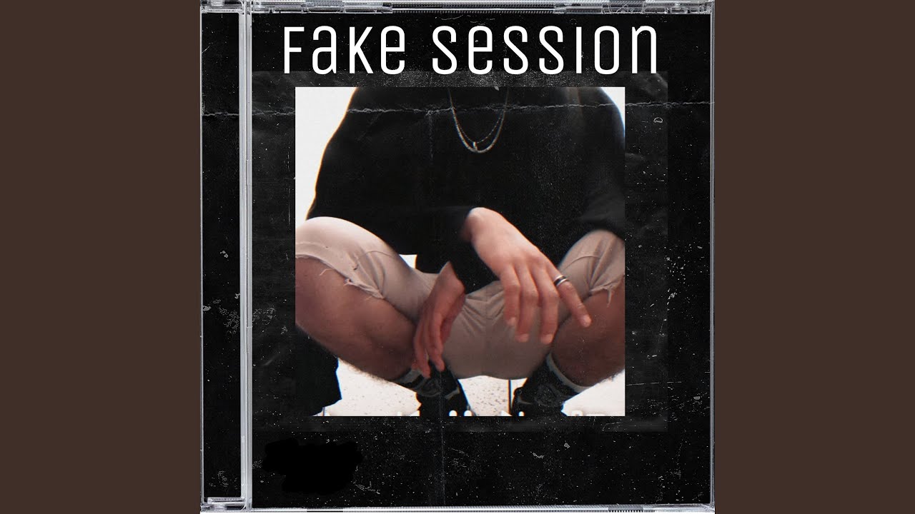 Fake Session - YouTube