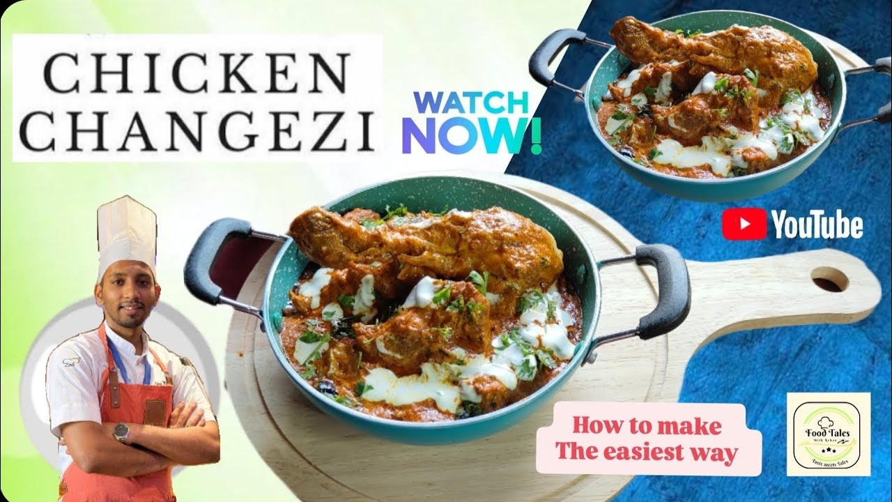 Chicken Changezi Recipe | How to make the easiest way Delicious Mughlai ...