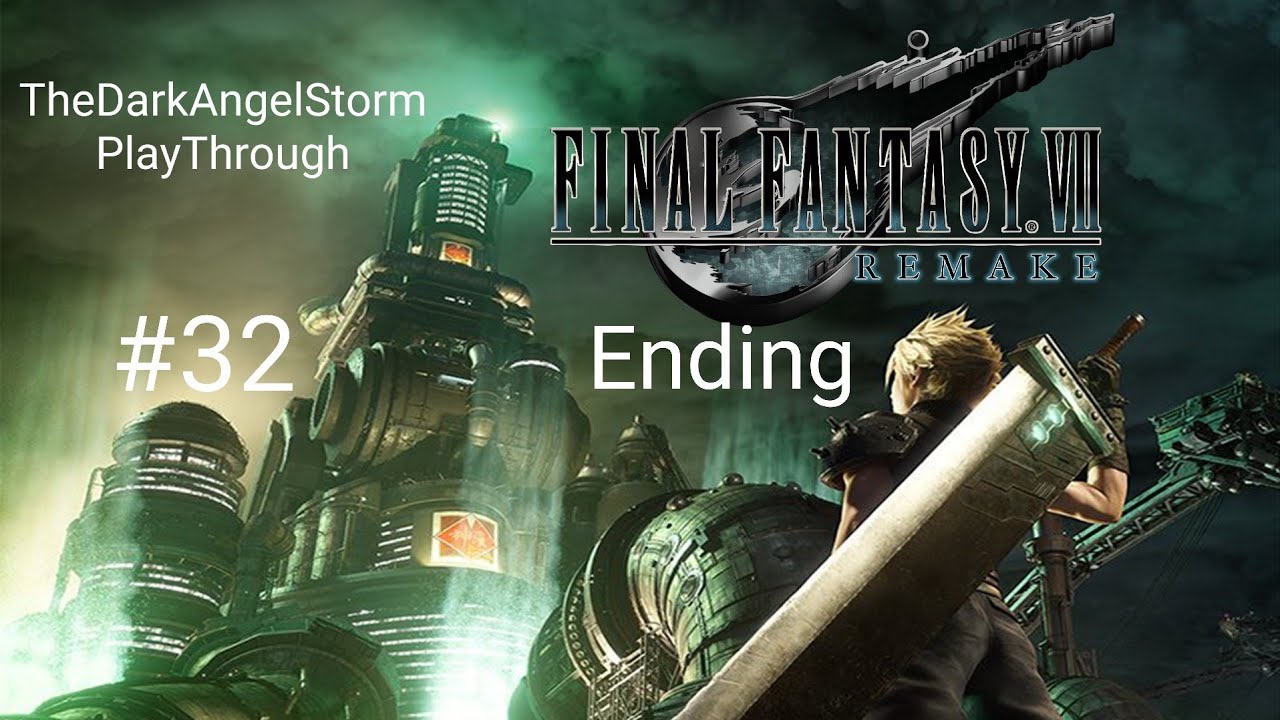 FINAL FANTASY VII: REMAKE - Ending #32 - YouTube