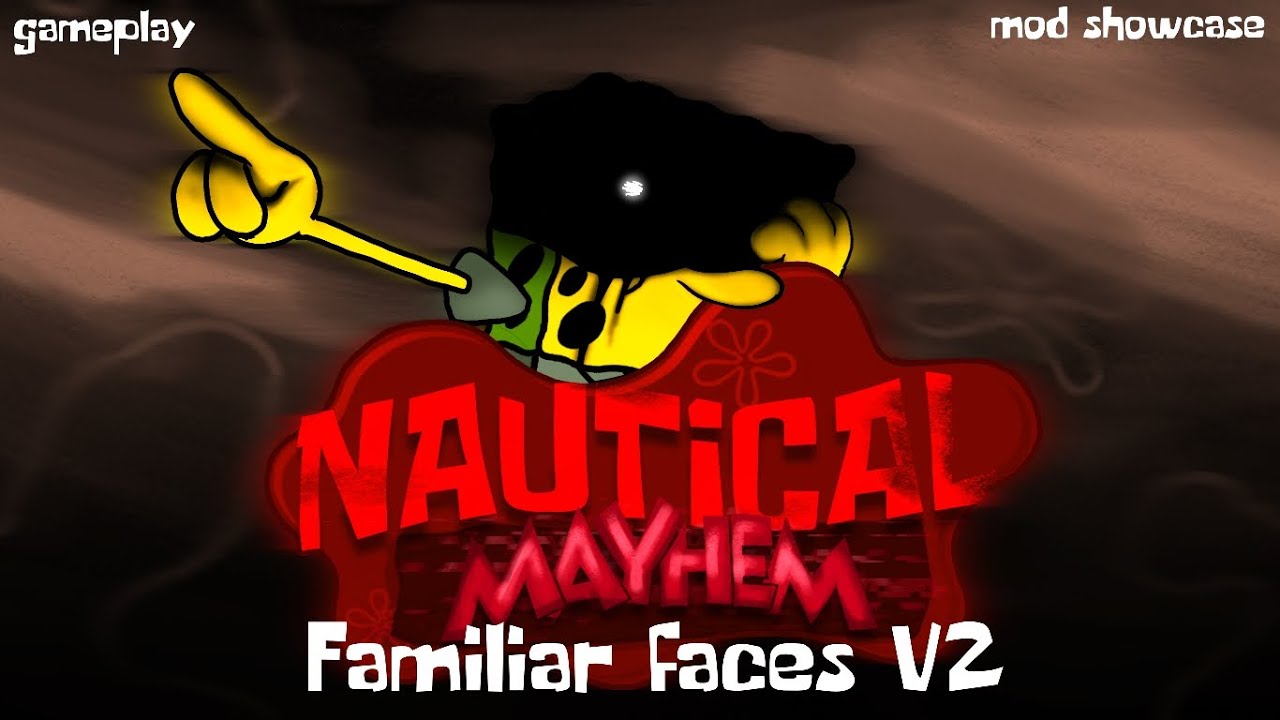 [FNF: Nautical Mayhem] Familiar faces V2 [OUT NOW] - YouTube